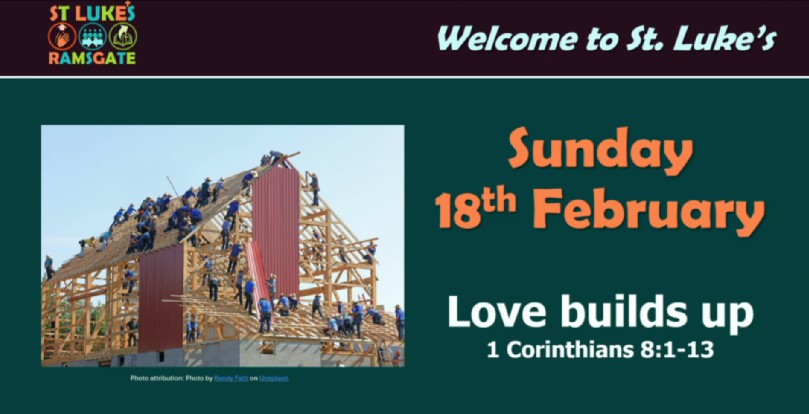 Love Builds Up (1 Corinthians 8:1-13) – St. Luke's Church Ramsgate