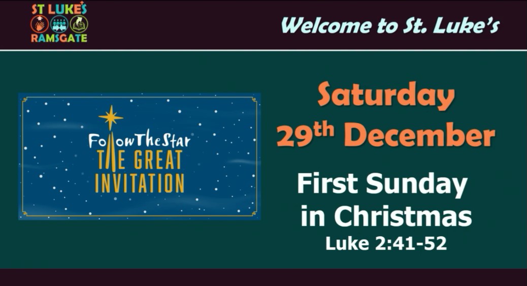 Growing Up (Luke 2:41-52) – St. Luke's Church Ramsgate