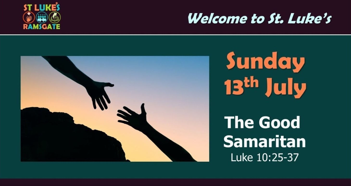 The Good Samaritan (Luke 10:25-37) – St. Luke's Church Ramsgate