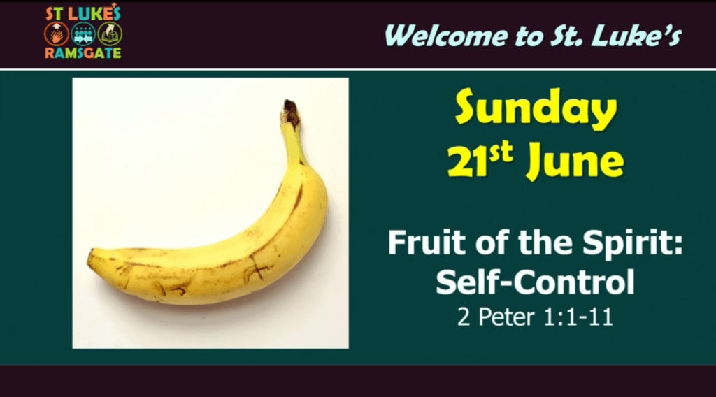 Fruit of the Spirit: Self-Control (2 Peter 1:1-11) – St. Luke's Church ...